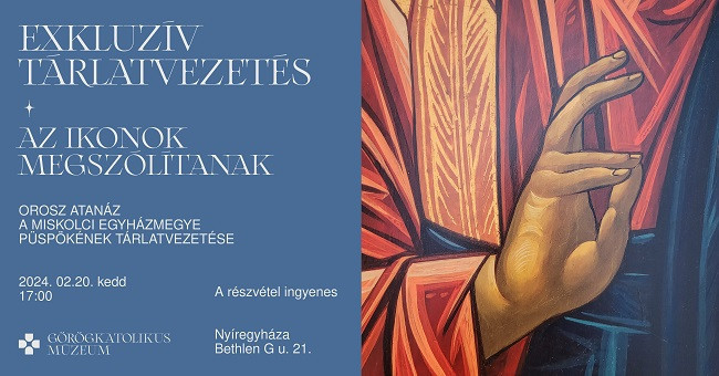 Az ikonok megszólítanak – Orosz Atanáz püspök tart tárlatvezetést a ...