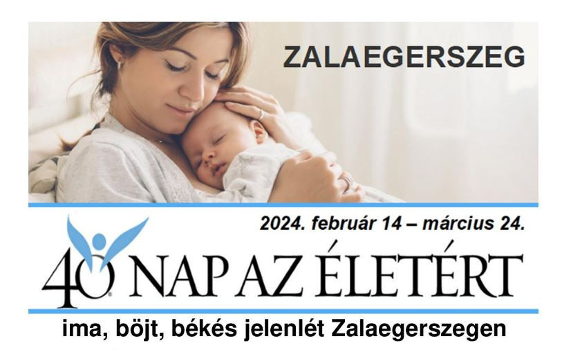 Életvédő hetek kezdődtek Zalaegerszegen | Magyar Kurír - katolikus hírportál